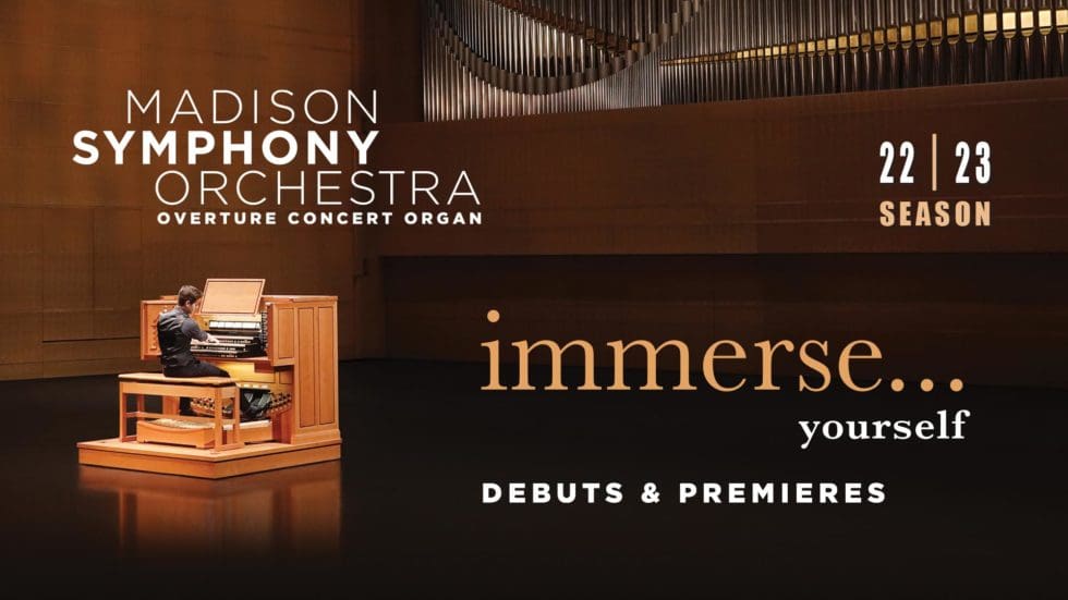Overture Concert Organ Performances - The Madison Symphony Orchestra